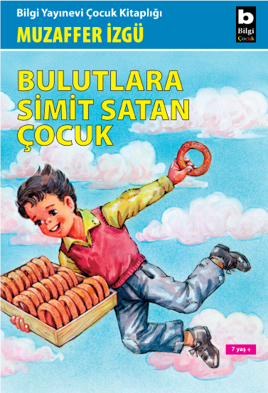 Bulutlara Simit Satan Çocuk Muzaffer İzgü